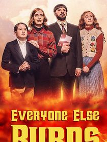 Everyone Else Burns Saison 1 - AlloCiné