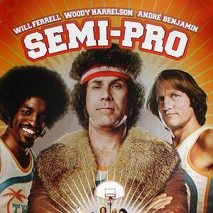 Semi-Pro - Film 2008 - AlloCiné