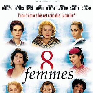 8 femmes : Photos et affiches - AlloCiné