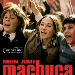 Mon ami Machuca - Film 2003 - AlloCiné