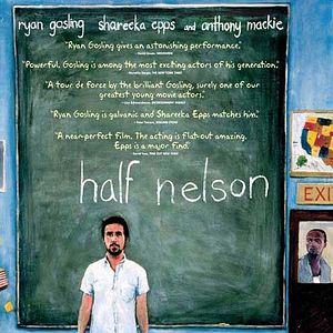 Half Nelson - Film 2006 - AlloCiné