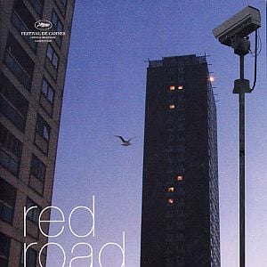 Red Road - Film 2006 - AlloCiné
