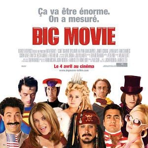 Big Movie - Film 2007 - AlloCiné