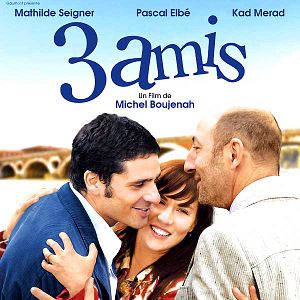 3 Amis - Film 2007 - AlloCiné