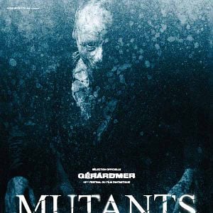 Mutants - Film 2009 - AlloCiné
