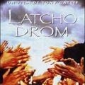 Latcho Drom - Film documentaire 1993 - AlloCiné