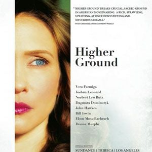 Higher Ground - Film 2011 - AlloCiné