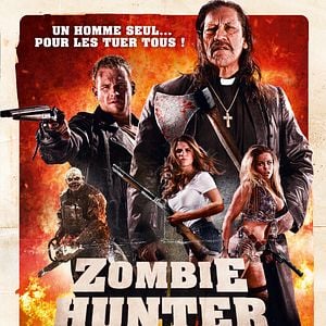 Zombie Hunter - Film 2013 - AlloCiné