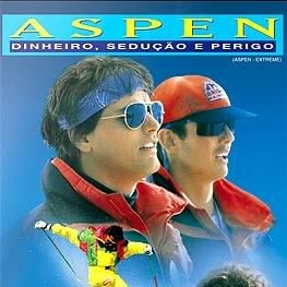 Aspen Extreme - Film 1993 - AlloCiné