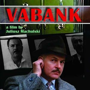 Vabank - Film 1981 - AlloCiné
