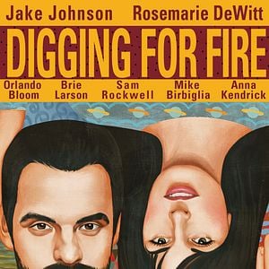 Digging For Fire - Film 2015 - AlloCiné