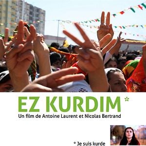 Ez Kurdim - Film 2012 - AlloCiné
