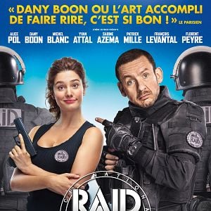 RAID Dingue - Film 2016 - AlloCiné