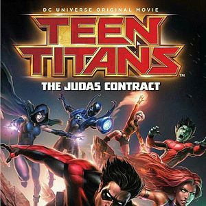 Teen Titans: The Judas Contract - Film 2017 - AlloCiné