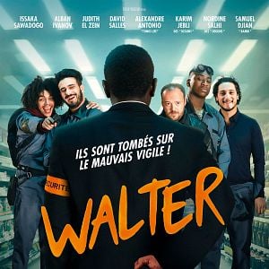Walter - Film 2018 - AlloCiné