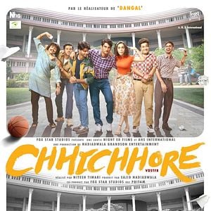 Chhichhore - Film 2019 - AlloCiné
