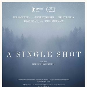 A Single Shot - Film 2013 - AlloCiné