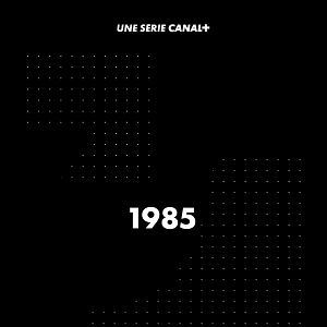 1985 - Série TV 2022 - AlloCiné