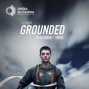 The Metropolitan Opera: Grounded - AlloCiné