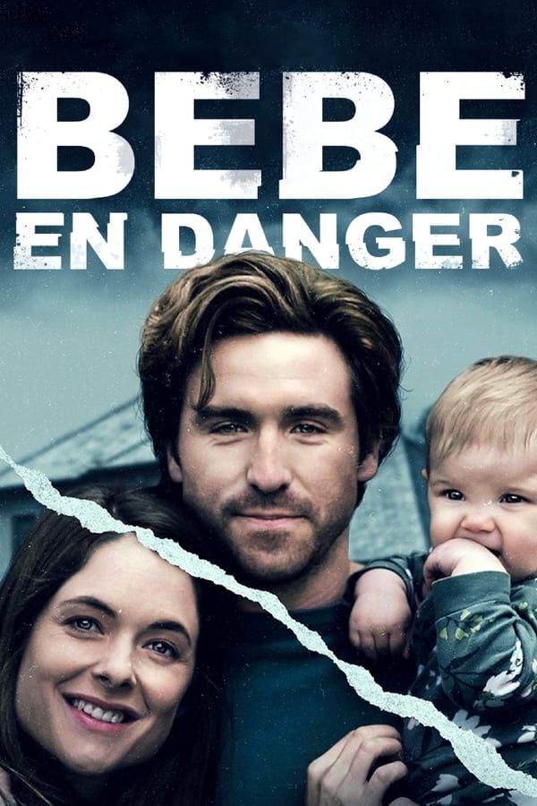 Bébé En Danger - Film 2022 - AlloCiné