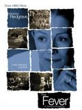The Fever - Film 2004 - AlloCiné