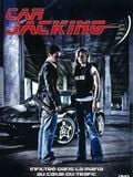 Car Jacking - Film 2008 - AlloCiné