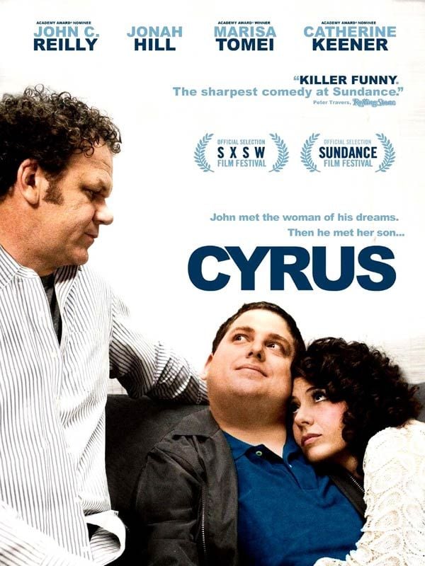 Affiche du film Cyrus - Photo 2 sur 7 - AlloCiné