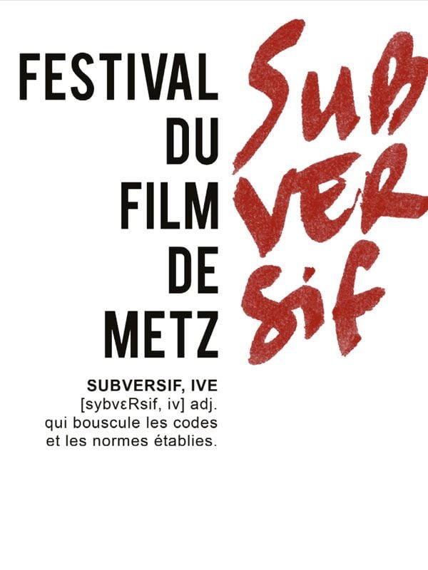 Affiche Festival du Film Subversif de Metz 2017 - AlloCiné