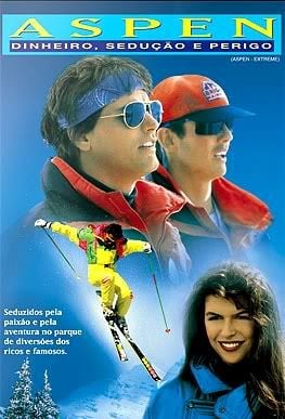 Aspen Extreme - Film 1993 - AlloCiné