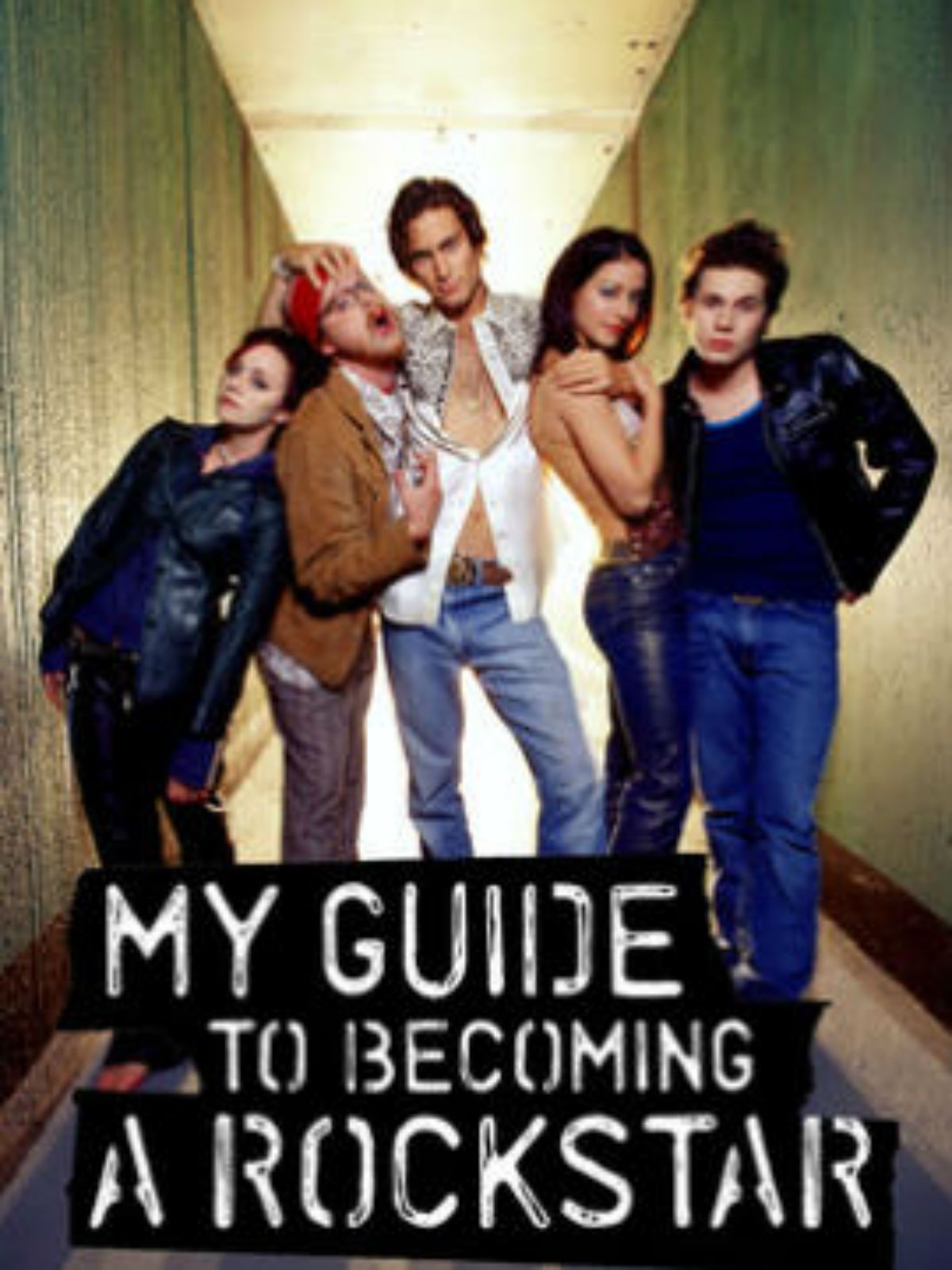 My Guide to Becoming a Rock Star - Série TV 2002 - AlloCiné