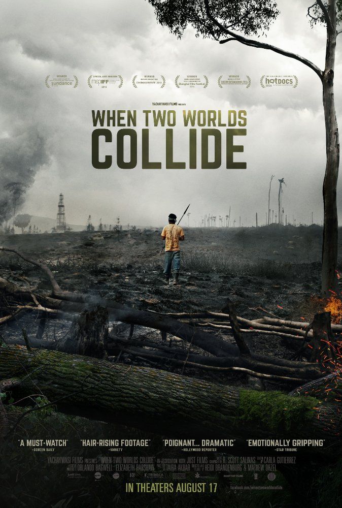 When Two Worlds Collide - Film documentaire 2016 - AlloCiné