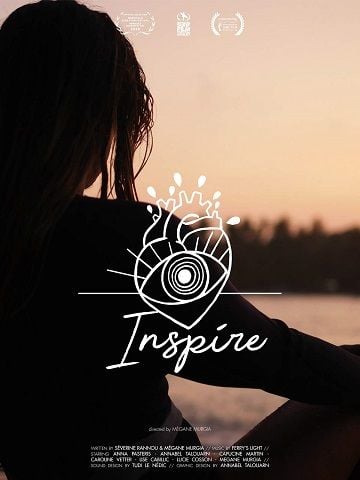 Inspire - Court Métrage - AlloCiné