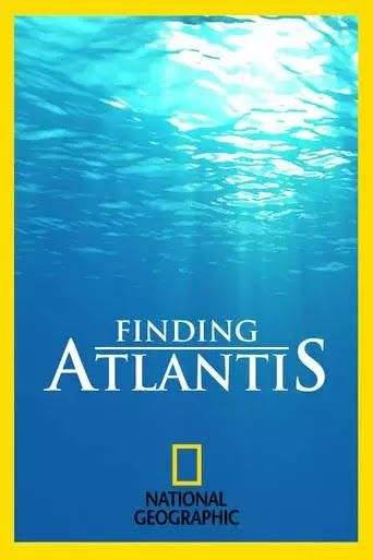 Finding Atlantis - Film documentaire 2011 - AlloCiné
