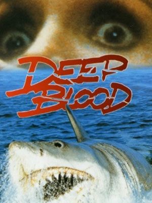 Affiche du film Deep Blood - Photo 1 sur 1 - AlloCiné