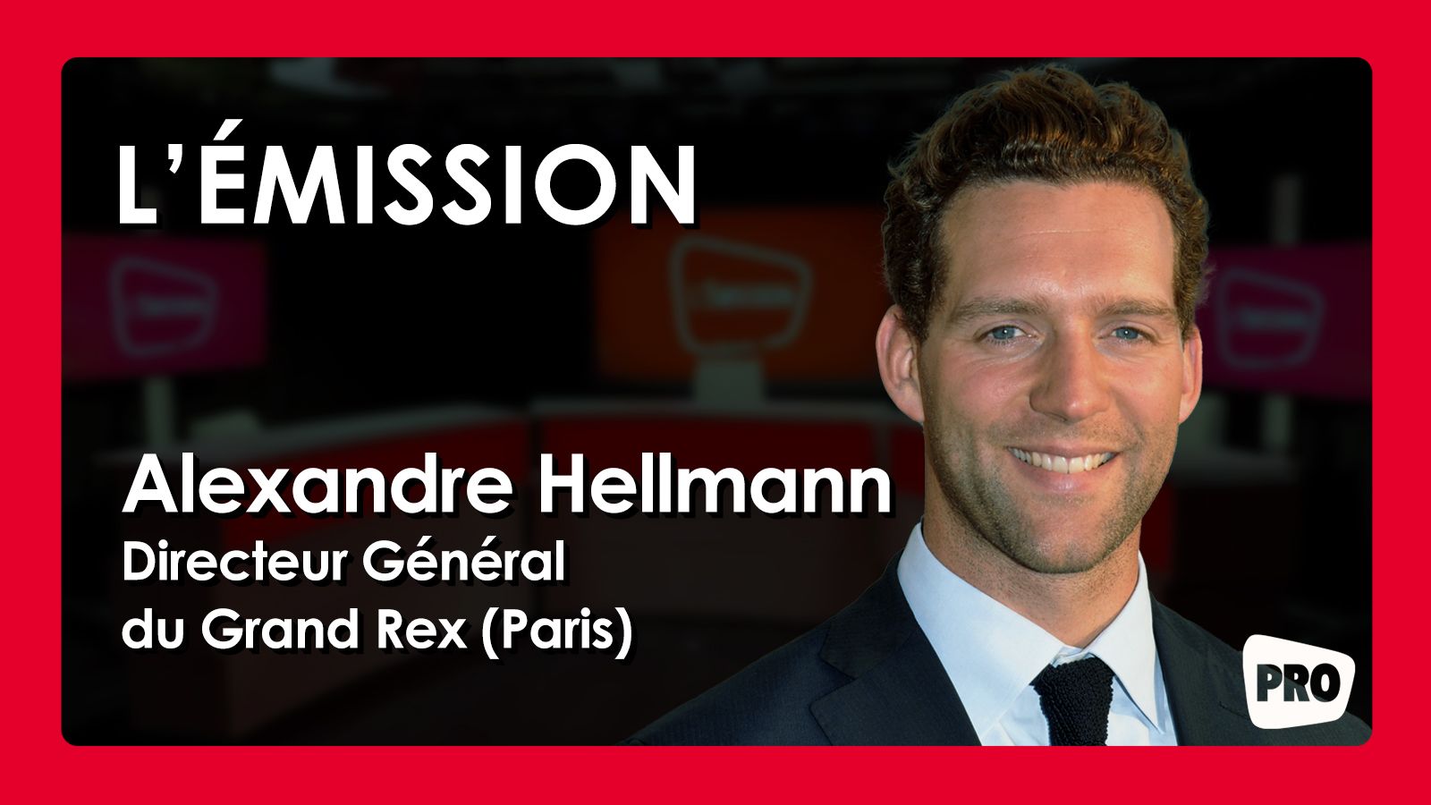 Boxoffice L'émission avec Alexandre Hellmann (directeur général du ...